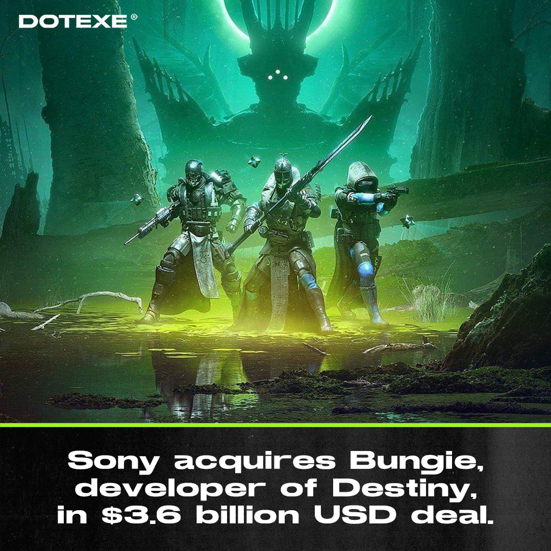 Sony Acquires Bungie in $3.6 Billion USD Deal – DOTEXE